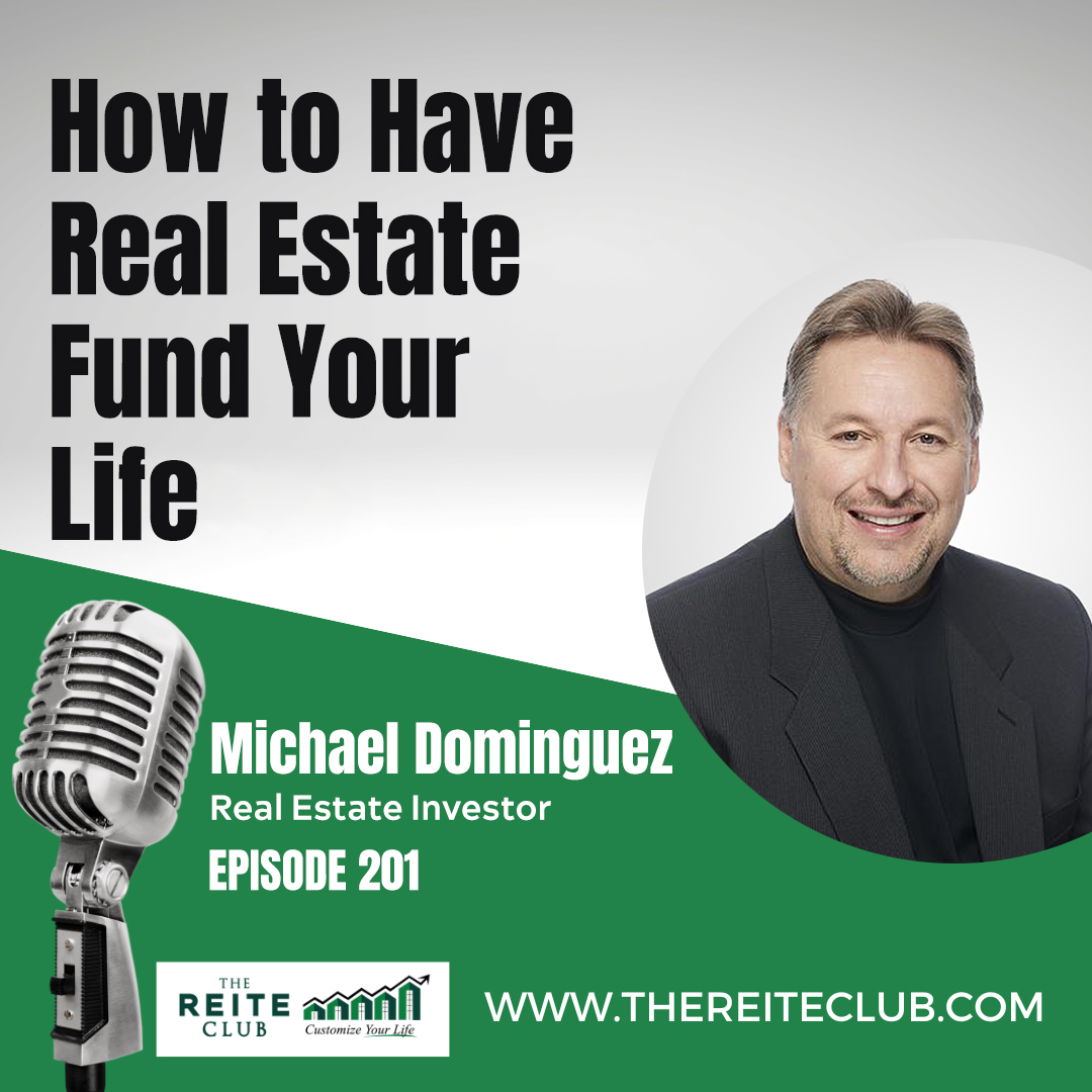How to Have Real Estate Fund Your Life | The REITE Club – Real Estate ...
